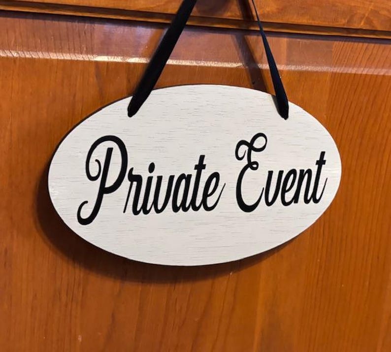 Private Event. Please Do Not Disturb. Wood, Hand Painted, Vinyl ...