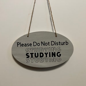 Please Do Not Disturb Studying Studying Sign. Wood, Hand Painted, Vinyl ...