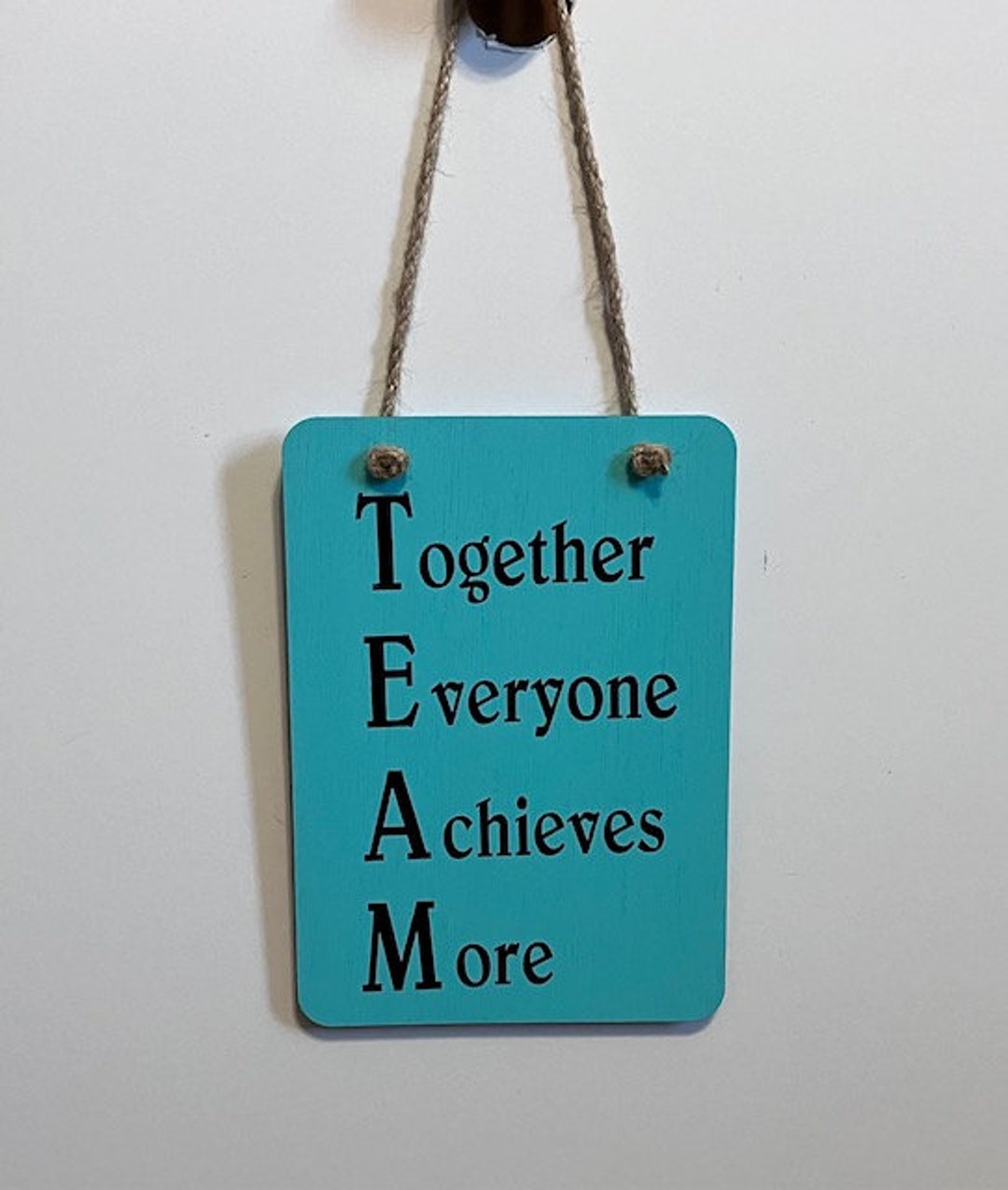 Team Together Everyone Achieves More. Wood, Hand Painted, Vinyl ...