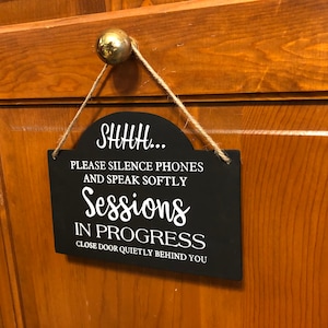Shhh. Please Silence Phones Speak Softly Sessions in Progress. Wood ...