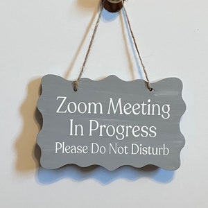 Zoom Meeting in Progress Please Do Not Disturb. Wood, Hand Painted ...