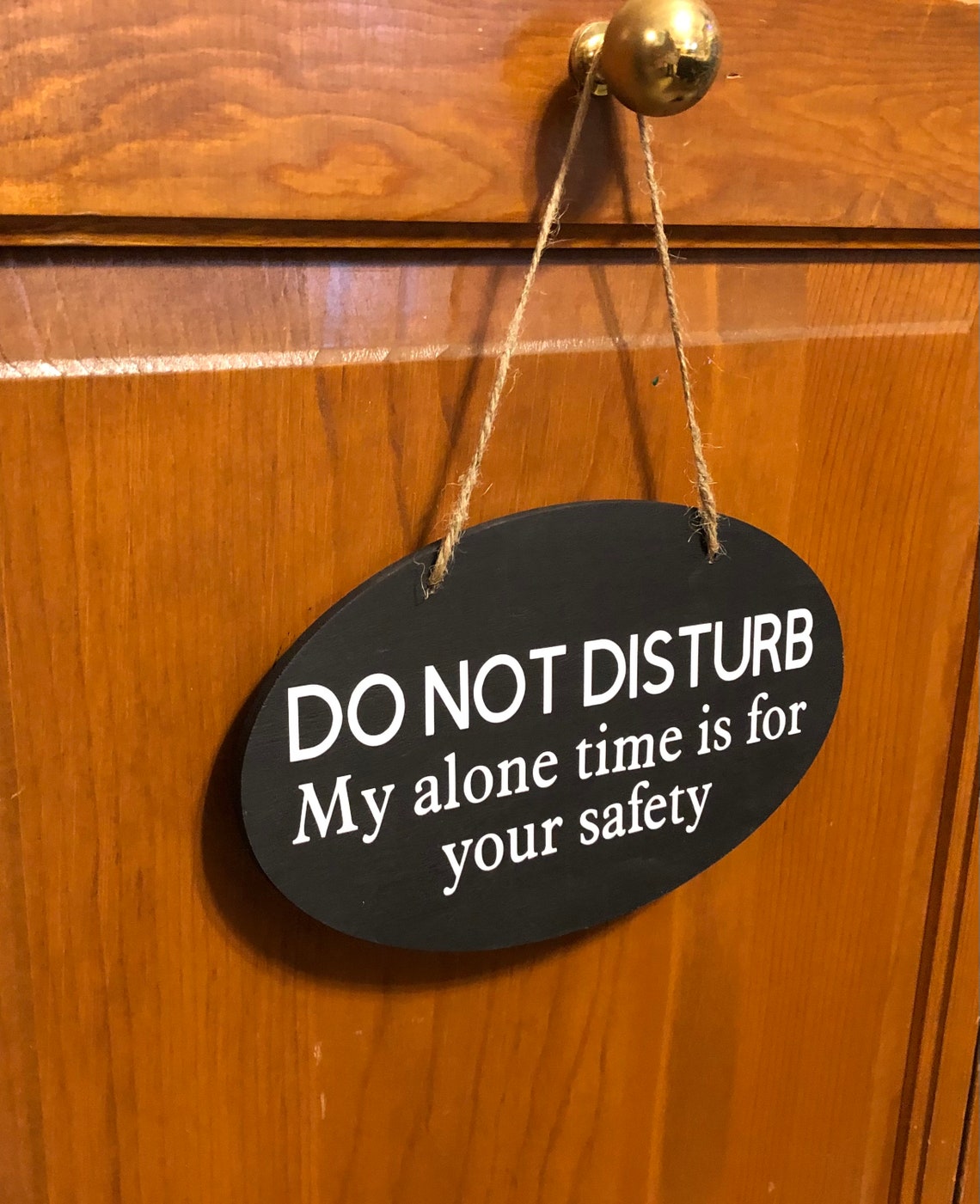 Do Not Disturb My Alone Time is for Your Safety. Wood Hand - Etsy