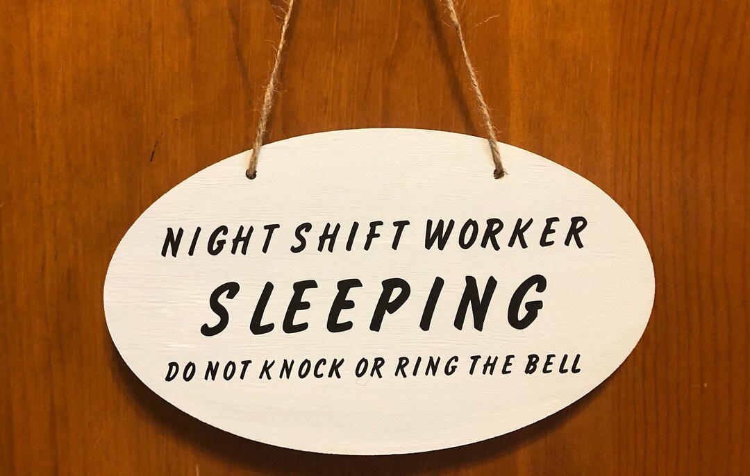 Night Shift Worker Sleeping Do Not Knock or Ring the Bell. Wood, Hand ...