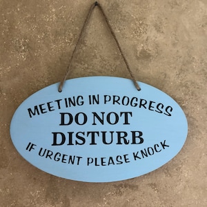Meeting in Progress Please Do Not Disturb. Wood Hanging Hand Painted ...