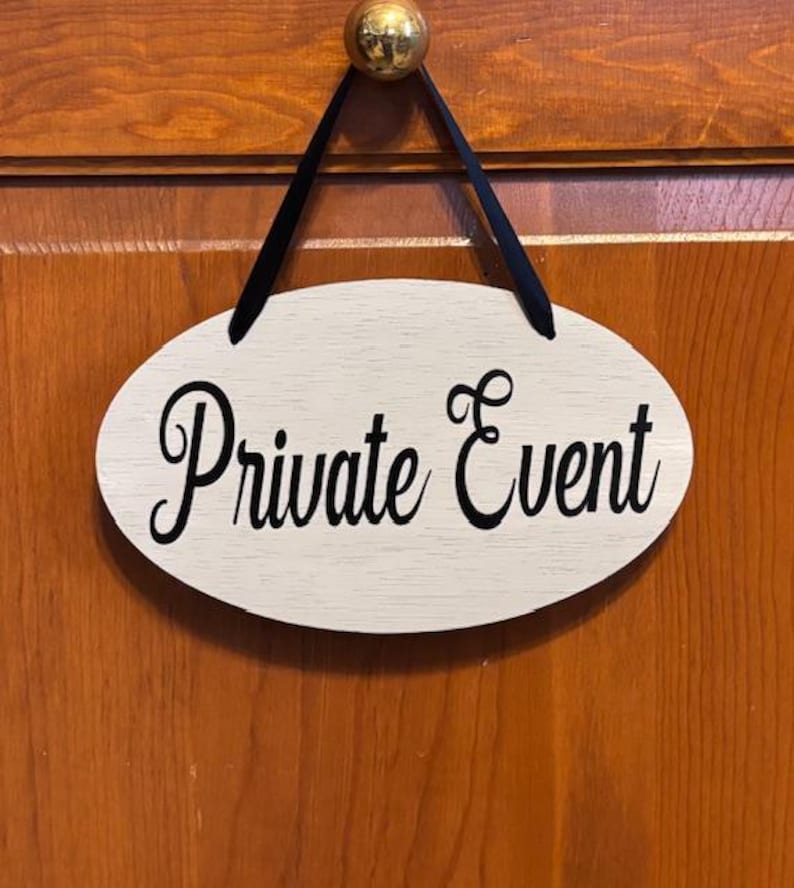 Private Event. Please Do Not Disturb. Wood, Hand Painted, Vinyl ...