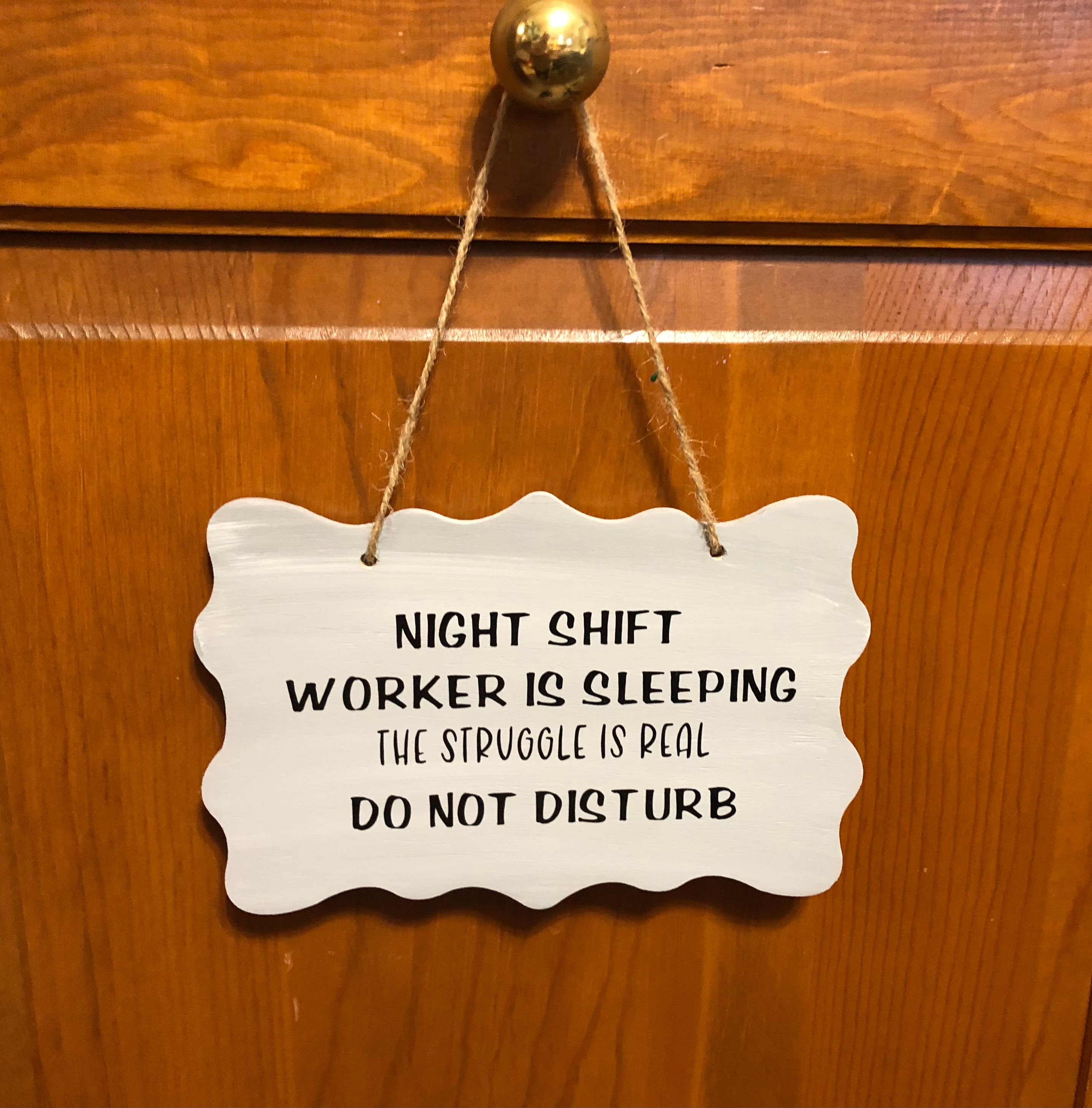 Night Shift Worker is Sleeping the Struggle is Real Do Not - Etsy