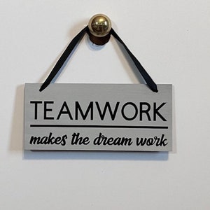 Teamwork Make the Dream Work. Wood, Hand Painted, Vinyl Lettering, Fun ...
