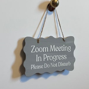 Zoom Meeting in Progress Please Do Not Disturb. Wood, Hand Painted ...