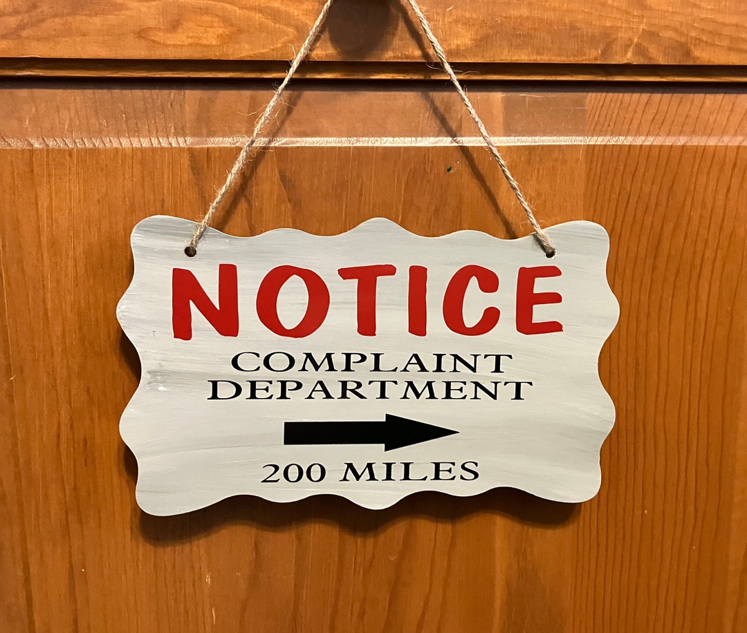 Notice Complaint Depart 200 Miles. Wood, Hand Painted, Vinyl Lettering ...
