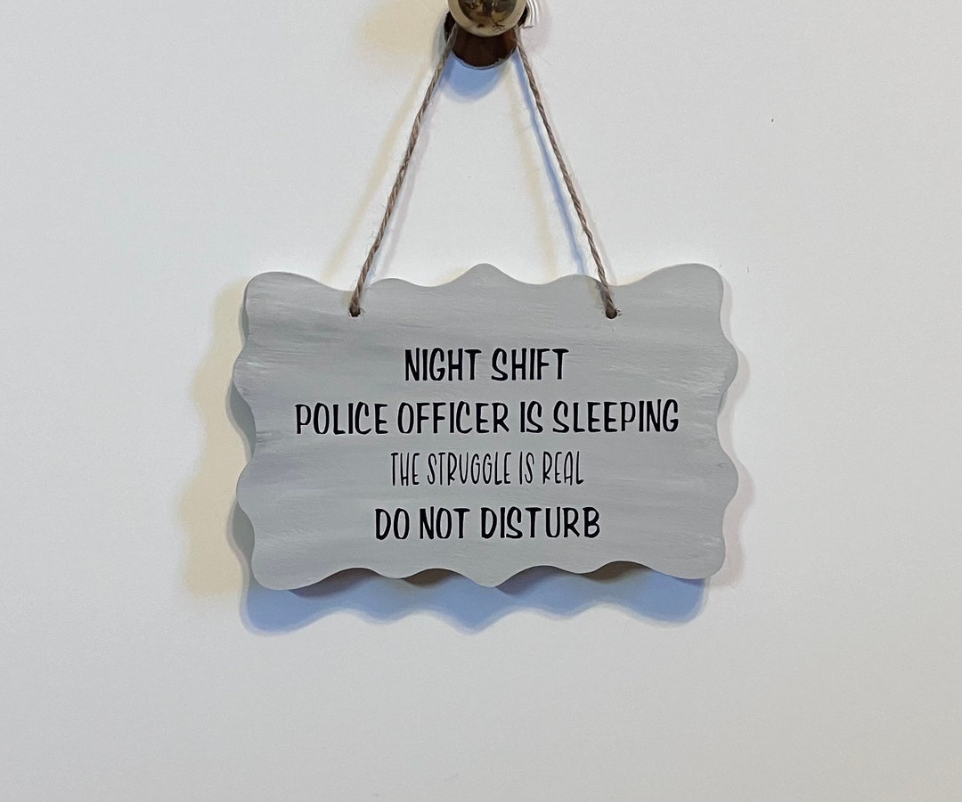 Night Shift Police Officer is Sleeping the Struggle is Real Do Not ...