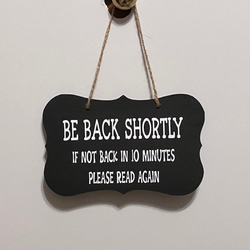 Be Back in 5 Minutes Sign - Etsy