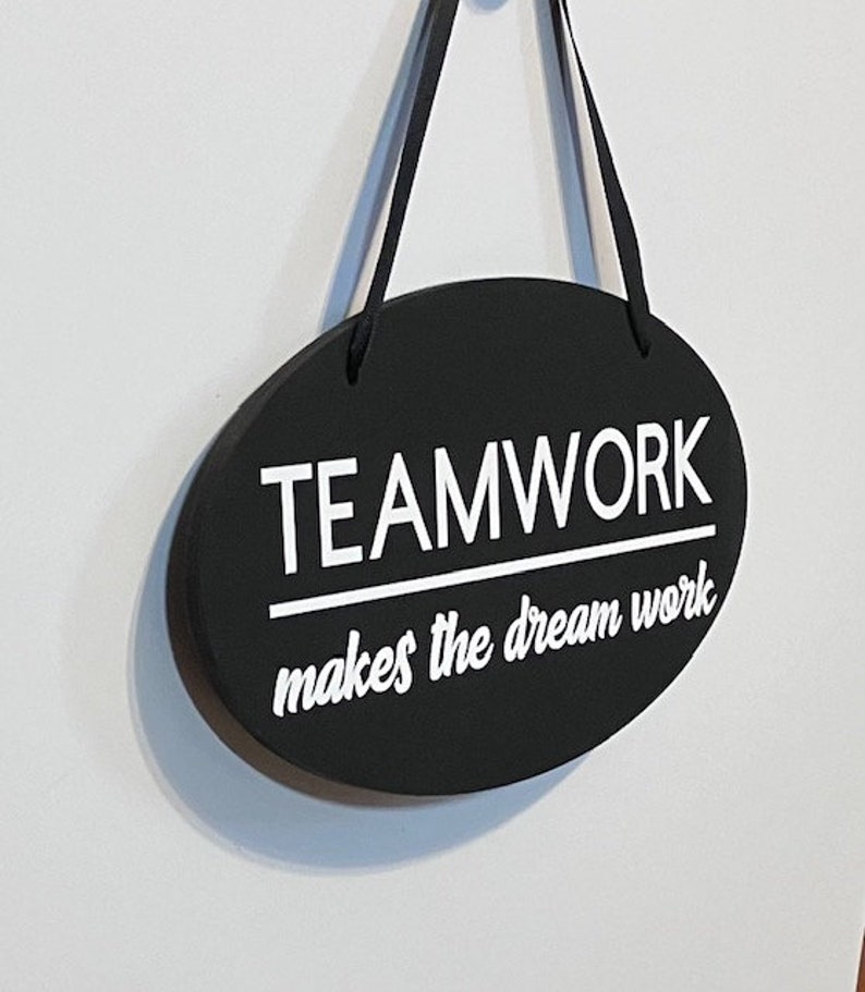 Teamwork Makes the Dream Work. Wood, Hand Painted, Vinyl Lettering ...