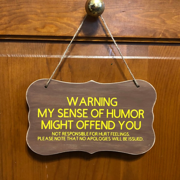 Warning My Sense of Humor Might Offend You - Etsy