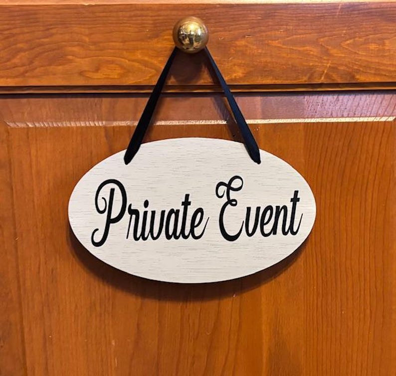 Private Event. Please Do Not Disturb. Wood, Hand Painted, Vinyl ...