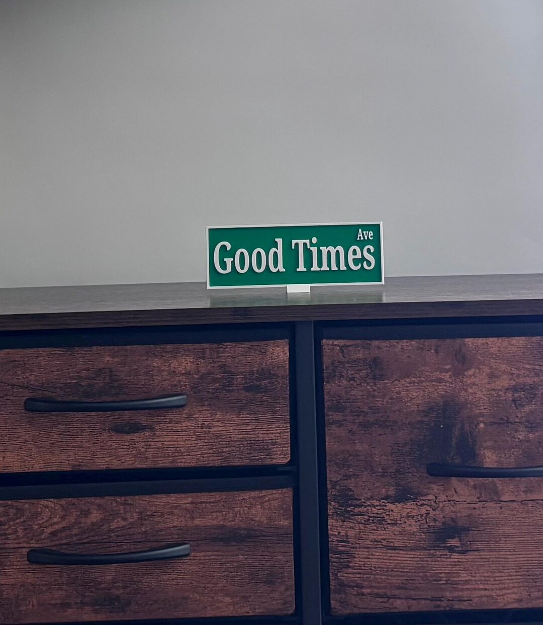 Good Times Mini Street Sign 3D Printed Happy Vibe Desk Sign ...