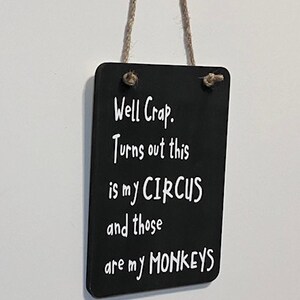 Well Crap Turns Out This is My CIRCUS and Those Are Mt MONKEYS. Wood ...
