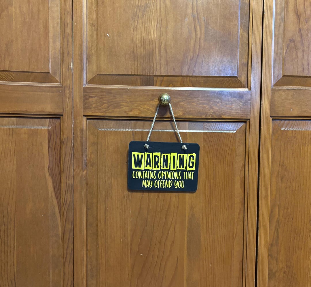 Funny Warning Sign. Contains Opinions That May Offend You, Home Decor ...