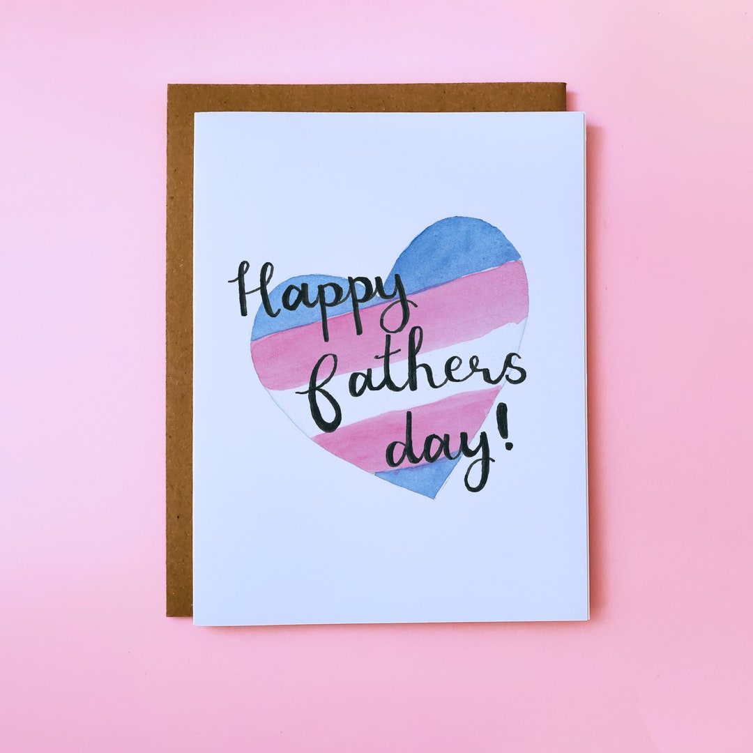 Trans Fathers Day Cards, Cute Transgender Cards - Happy Fathers Day ...