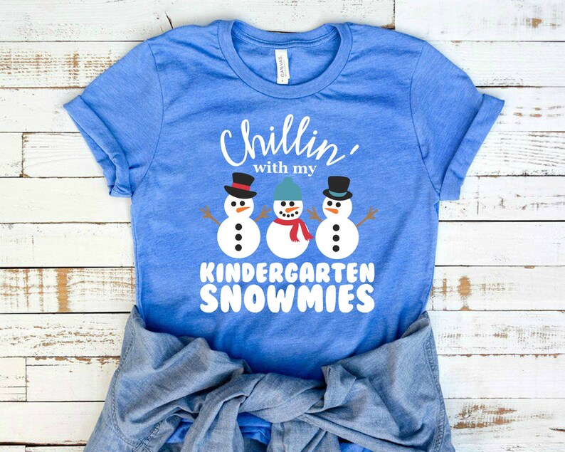 Christmas Shirt for Kindergarten Teachers - Chillin With My ...