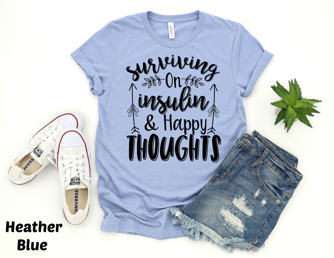 Diabetes Shirt for Women - Type One Diabetic Shirt - Surviving on ...