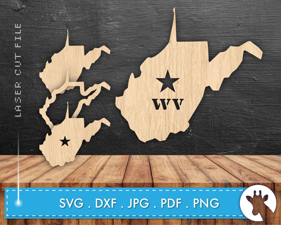 WEST VIRGINIA State Svg WV Home State Dxf Laser Cut Digital Files Cnc ...