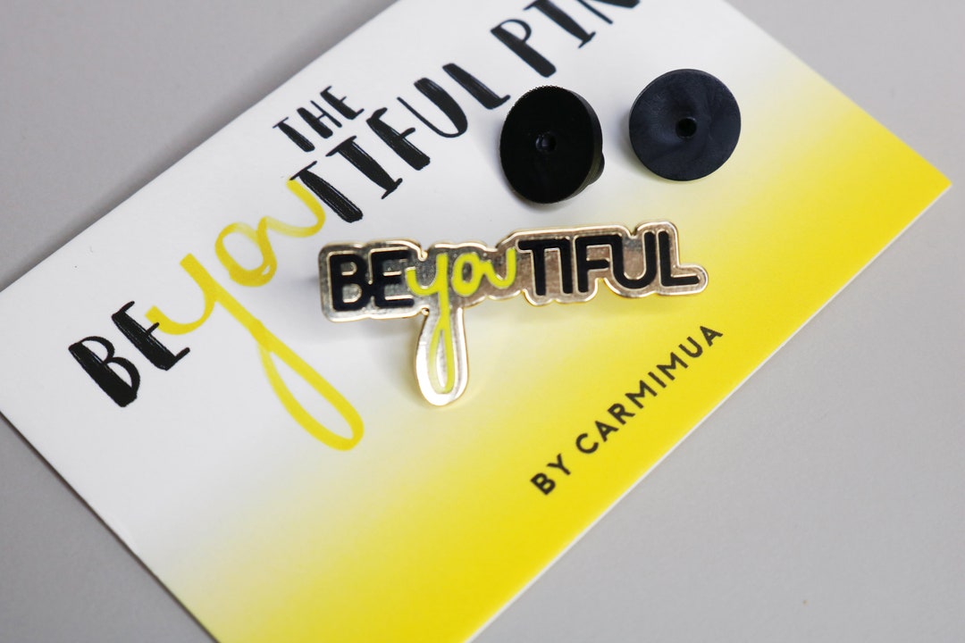 The Beyoutiful Pin (limited Edition) - Etsy