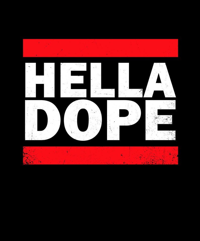 Hella Dope Shirt Urban Slang Shirt Retro Hip Hop Shirt - Etsy