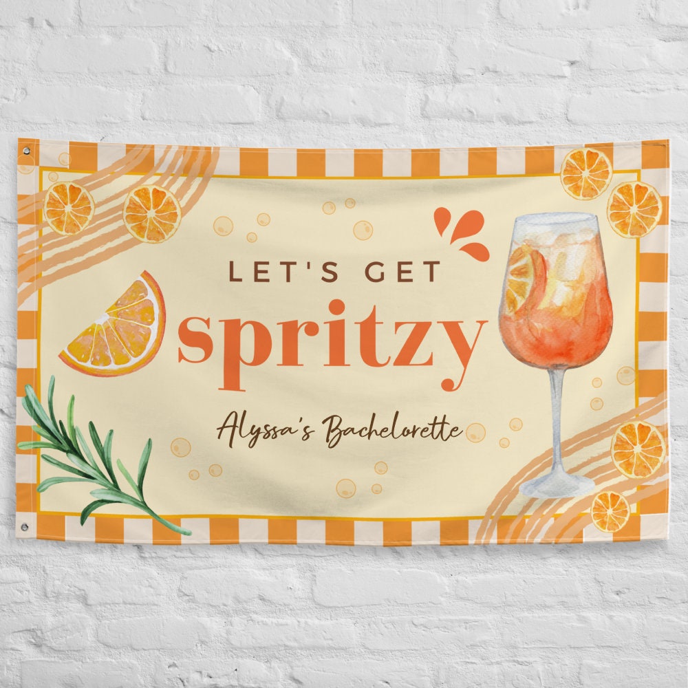 Let's Get Spritzy Bachelorette Party Flag - Etsy