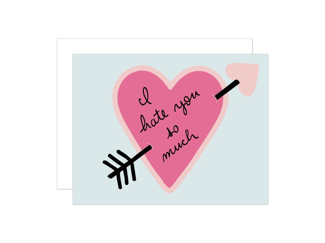 I Hate You Heart Greeting Card, Valentine's Day, Love Note Card ...