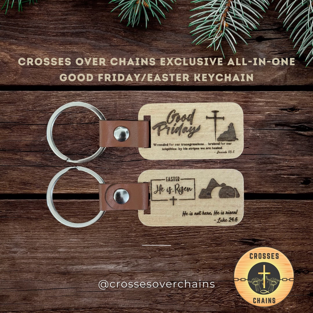 Exclusive Crosses Over Chains Wooden Keychains - Engraved Good Friday ...