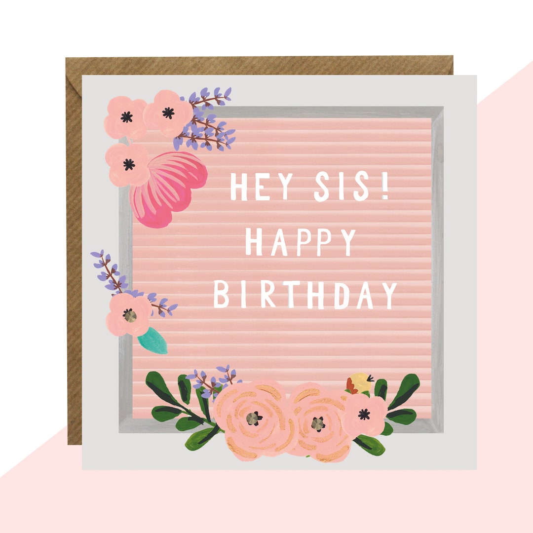 Message Board 'hey Sis! Happy Birthday' Card - Finished With Hand ...