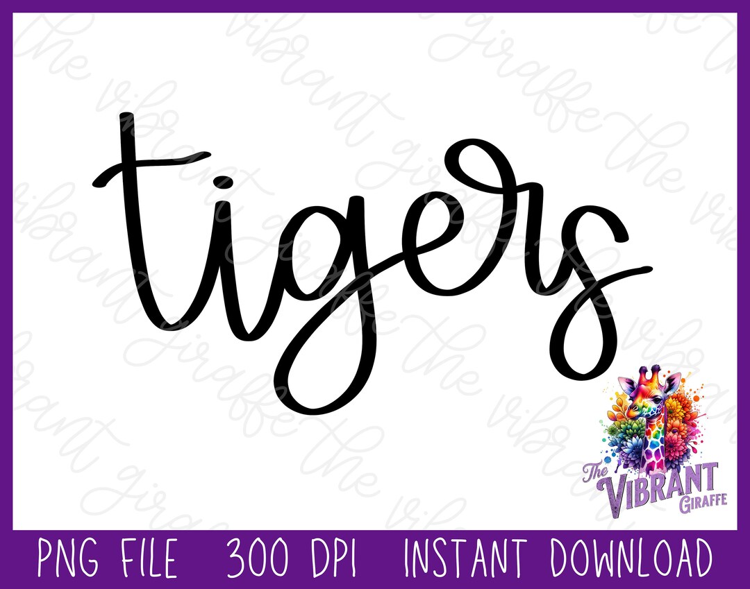 Tigers Hand Lettered Design PNG SVG, Football, Mascot SVG Instant ...