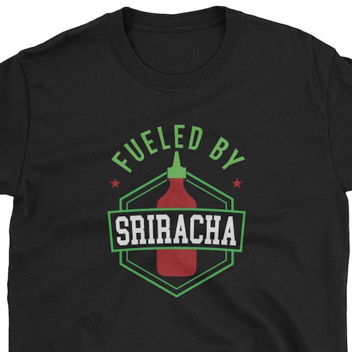 Sriracha Hot Chilli Sauce T-shirt - Etsy