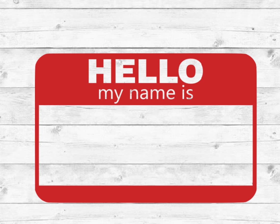 Hello My Name is Tag Svg, Name Tag Svg, Cut Files for Cricut Silhouette ...
