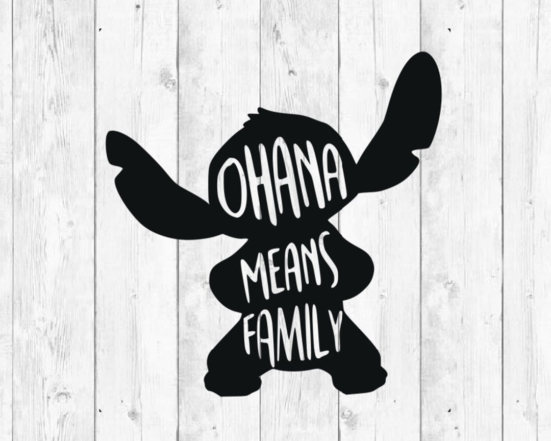 Ohana Means Family Svg, Lilo and Stitch SVG, Stitch SVG, Lilo Svg ...