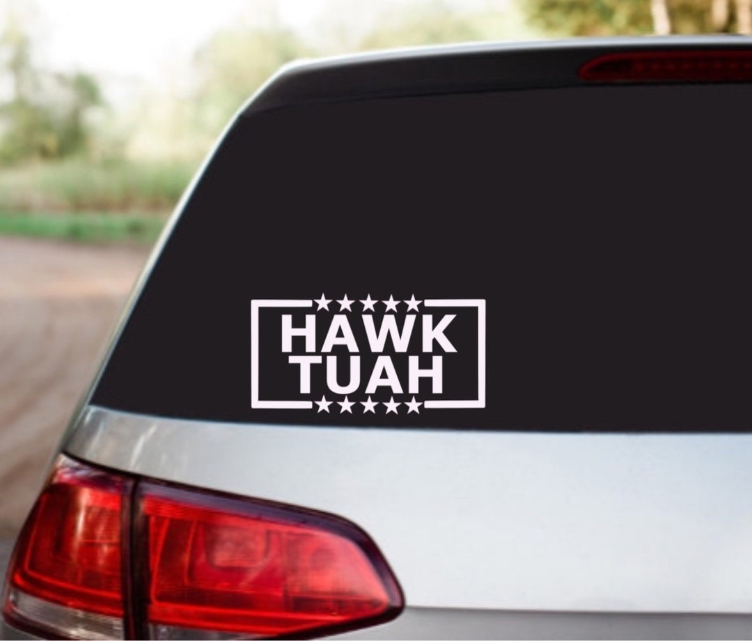 Hawk Tuah Vinyl Decal Vinyl Car Decal Funny Car Decor Car Sticker - Etsy