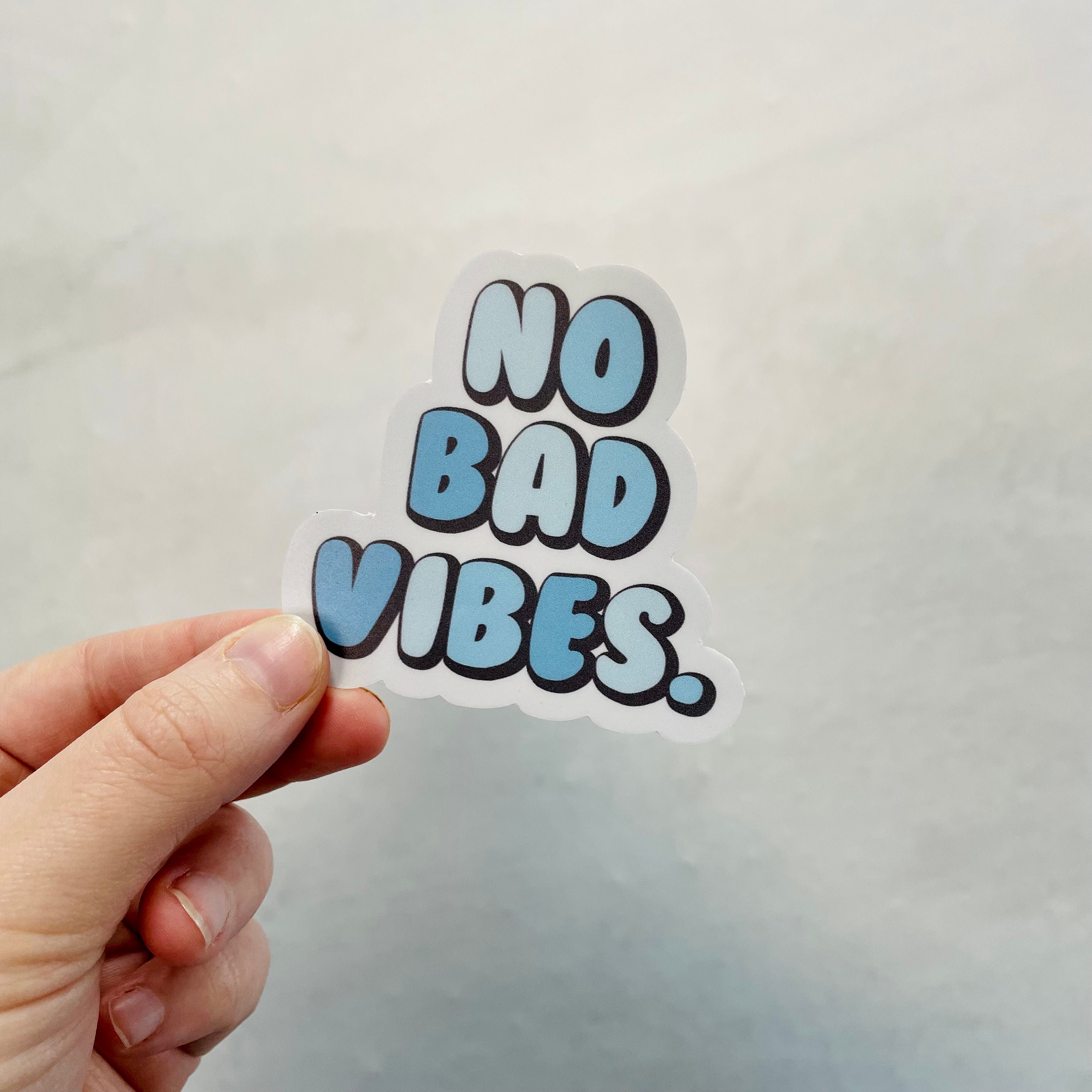 No Bad Vibes Sticker Weatherproof Decal - Etsy