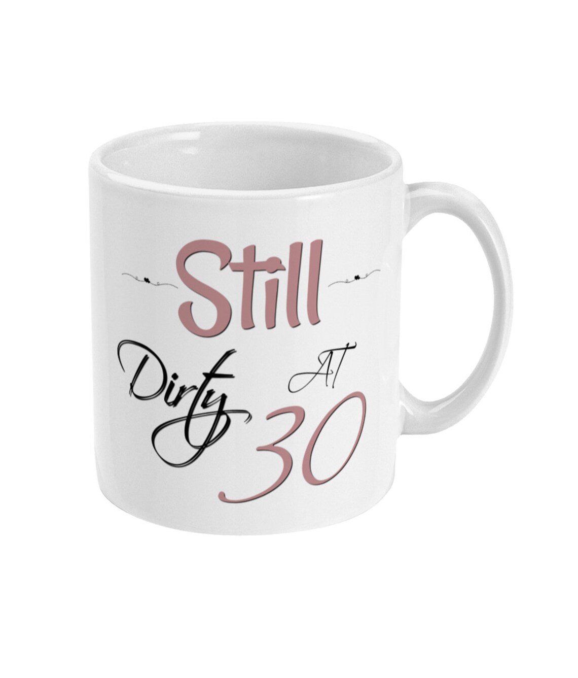 Dirty 30 Gift Dirty 30 Mug 30th Birthday Gift for Her - Etsy