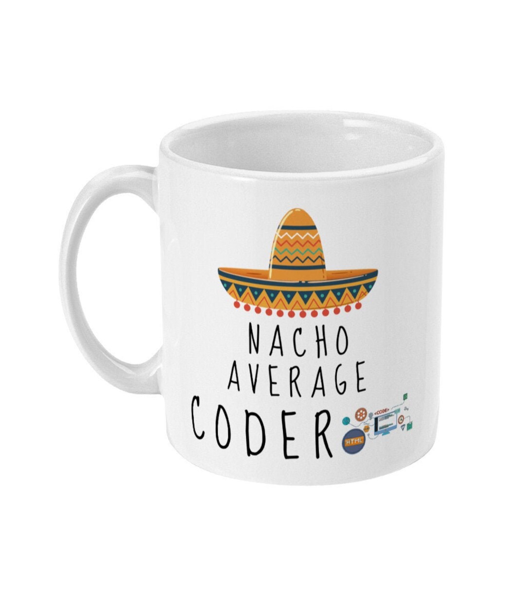 Coder Mug Coder T Computer Programmer Coffee Mug Nacho Average Coder Ts Programming 4689