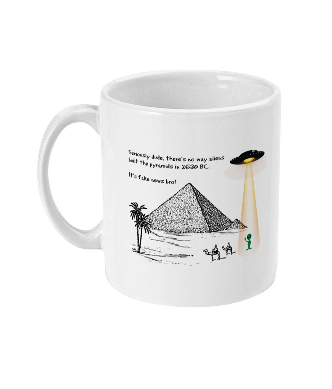 Aliens Built the Pyramids - Coffee Mug - Ancient Egypt - Archeological ...