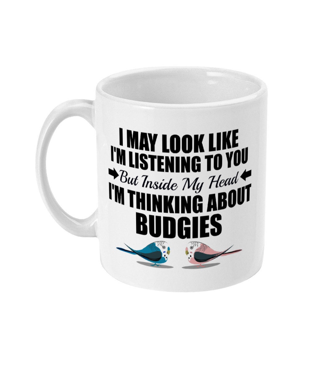 Budgie Gift, Budgie Mug, Budgie Gifts, Funny Gifts for Budgie Owner ...