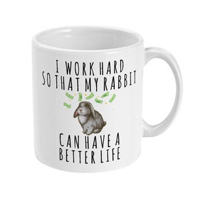 Rabbit Gift, Rabbit Mug, Rabbit Lover Gift, Pet Rabbit Owner Gifts, Mum ...