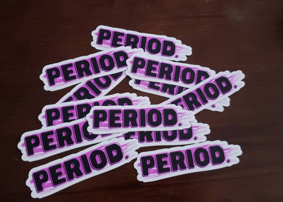 Period. Die Cut Sticker | Etsy