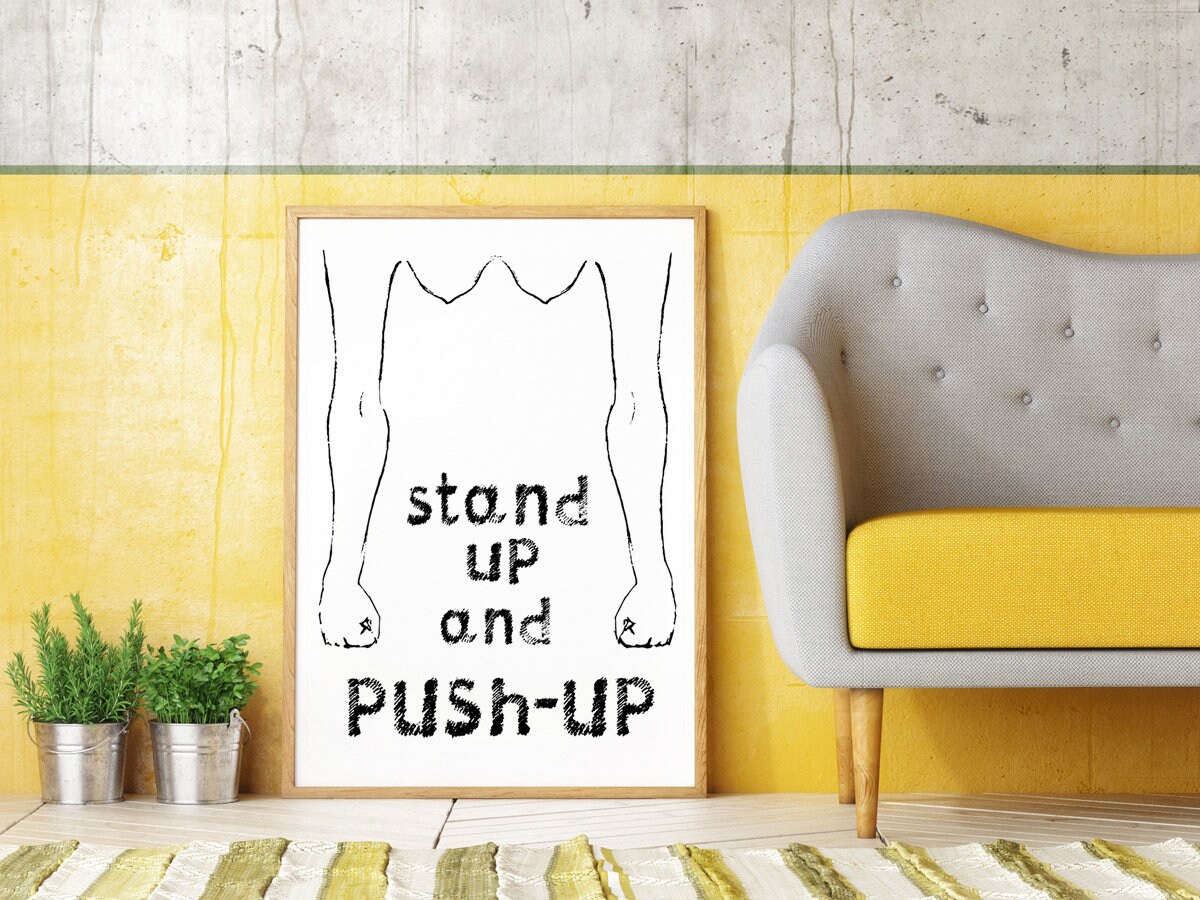 Motivational Quote Printable Wall Art Stand up and Push-up - Etsy