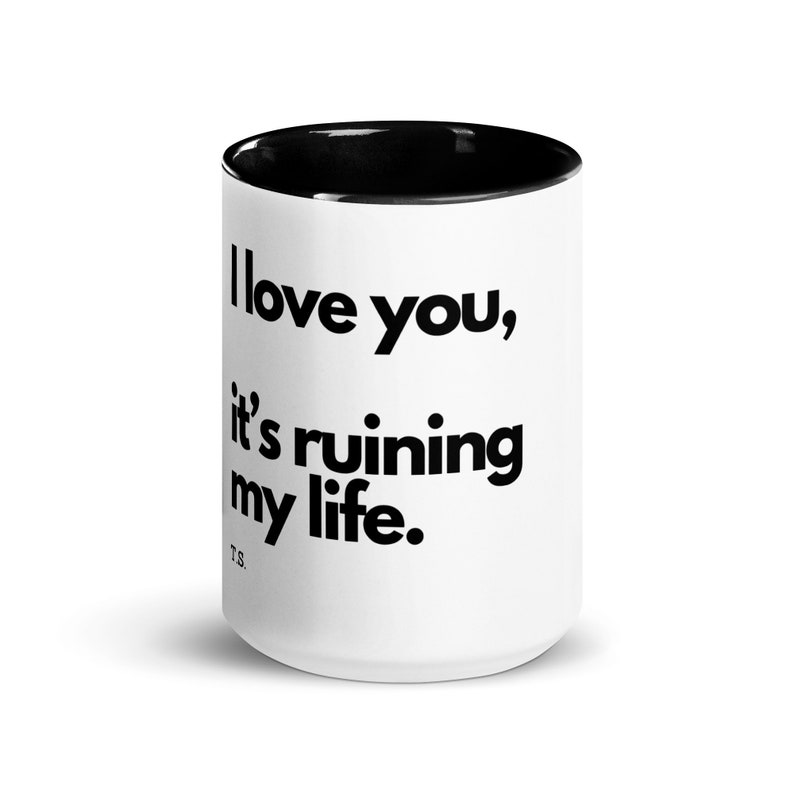I Love You, It's Ruining My Life. Taylor Swift - Etsy