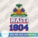 Haiti 1804 SVG | Haiti Design | Haitian American Vector File | Country ...