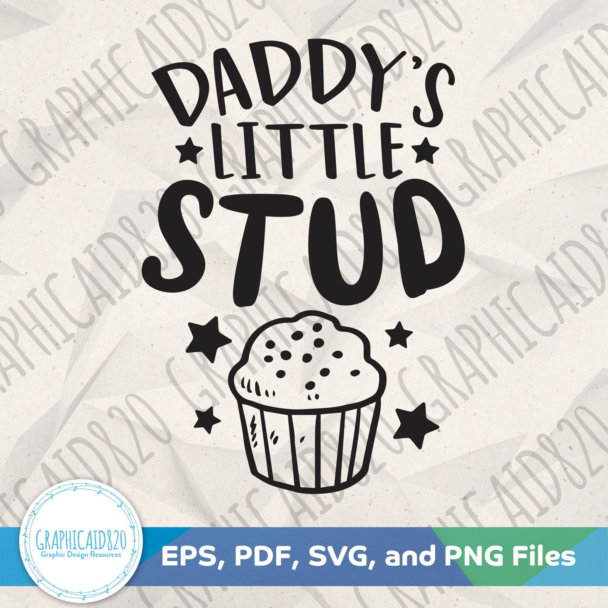 Daddy's Little Stud Muffin SVG | Baby Png | Baby Tshirt Design Svg Cut ...