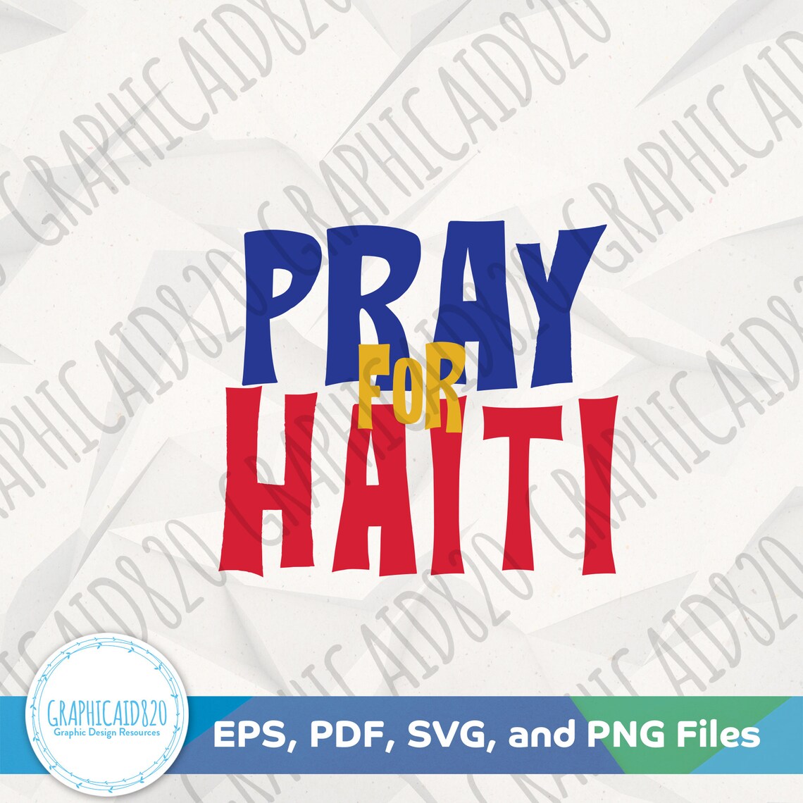 Pray for Haiti SVG Haiti Png Haitian American Vector File Ayisyen Flag ...