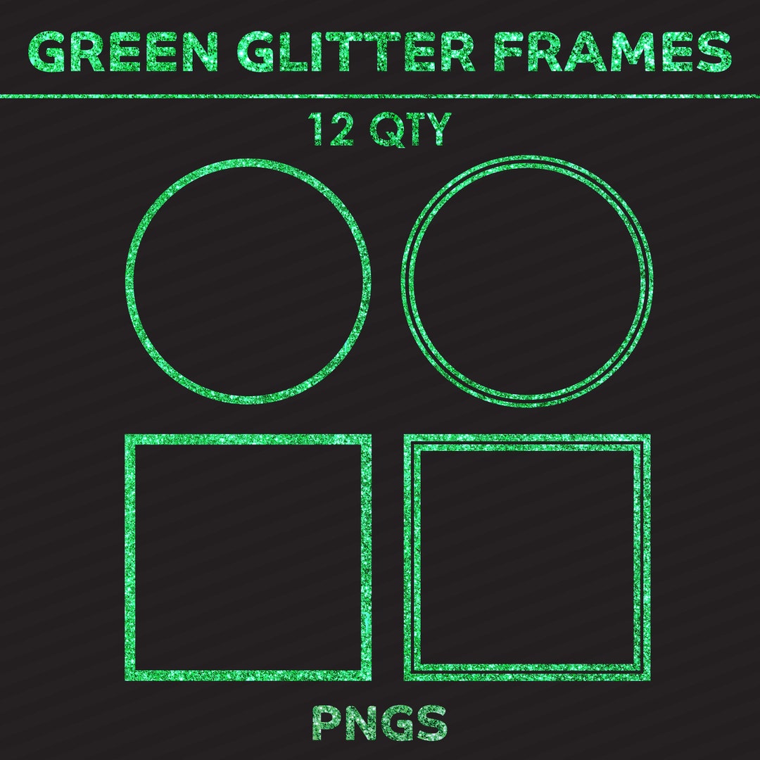 12 Green Glitter Border Frames Clip Art | Double Circle, Square Simple ...