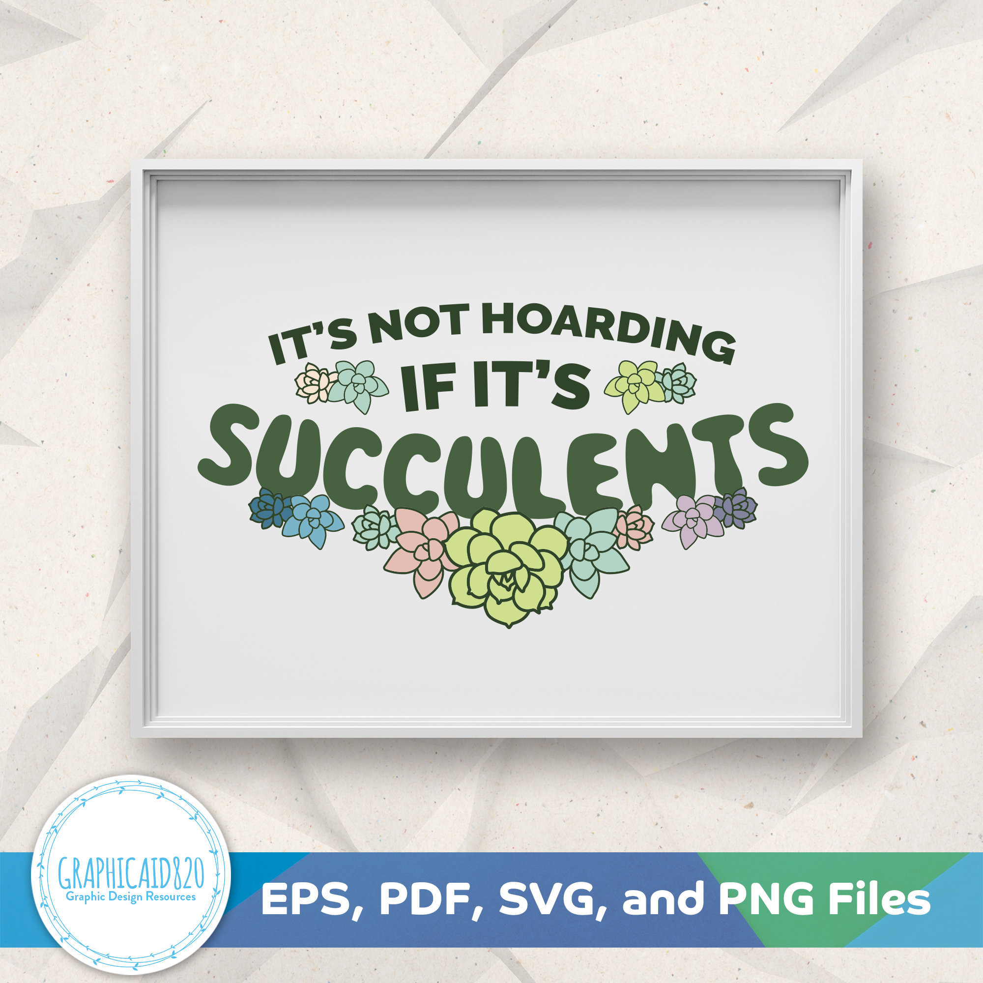 Succulents Plants SVG | Funny Quote Svg Vector File | Houseplant Svg ...